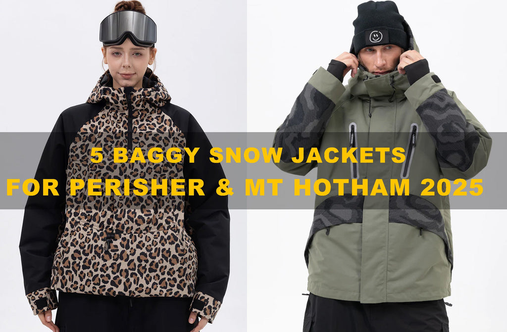 Ride Bold: 5 Baggy Snow Jackets for Perisher & Mt Hotham 2025 | Snowverb